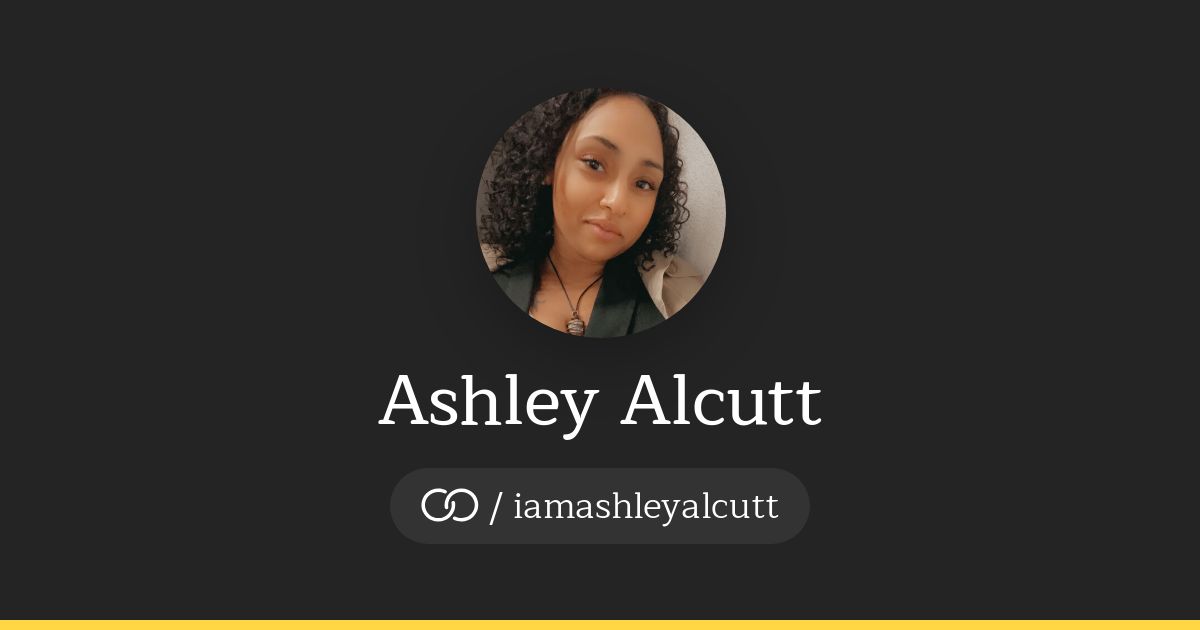 Ashley Alcutt (/iamashleyalcutt) · solo.to