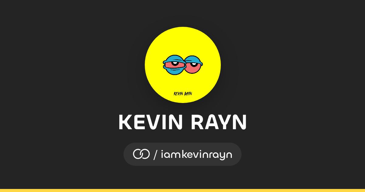 KEVIN RAYN (/iamkevinrayn) · solo.to