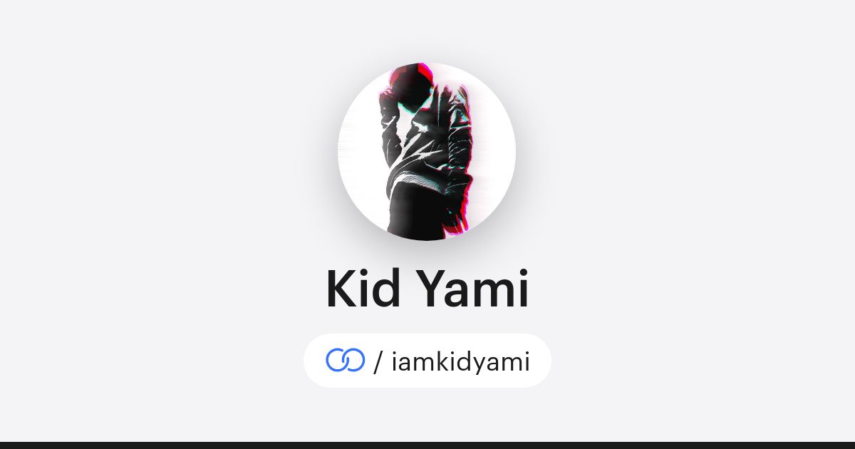 Kid Yami (/iamkidyami) · solo.to