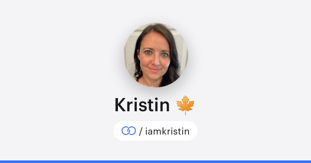 Kristin 🍁 (/iamkristin) · solo.to