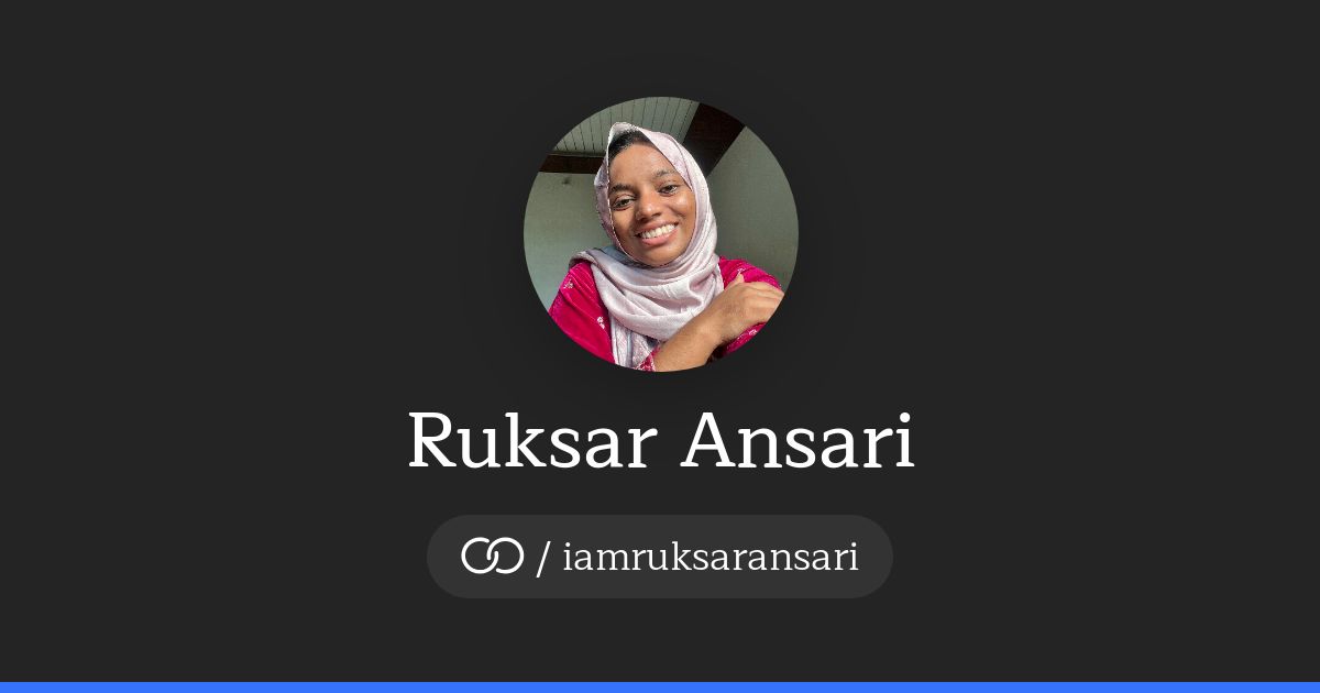 Ruksar Ansari (/iamruksaransari) · solo.to