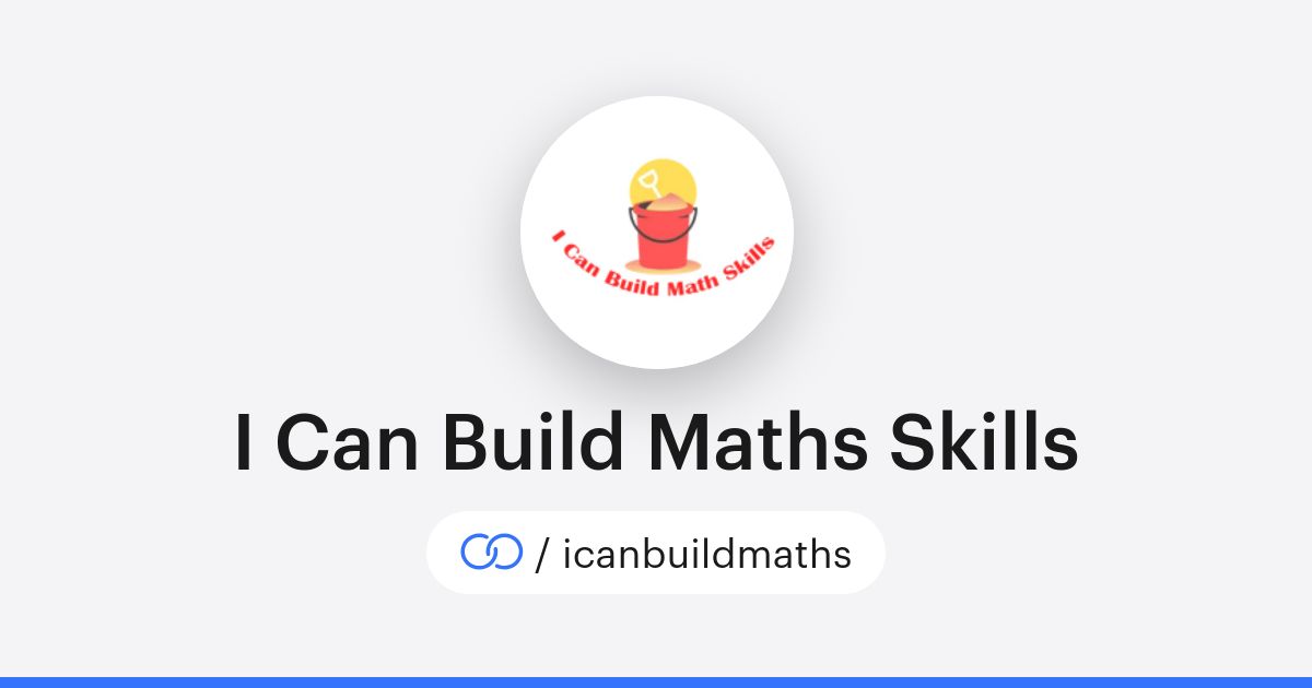 I Can Build Maths Skills (/icanbuildmaths) · solo.to