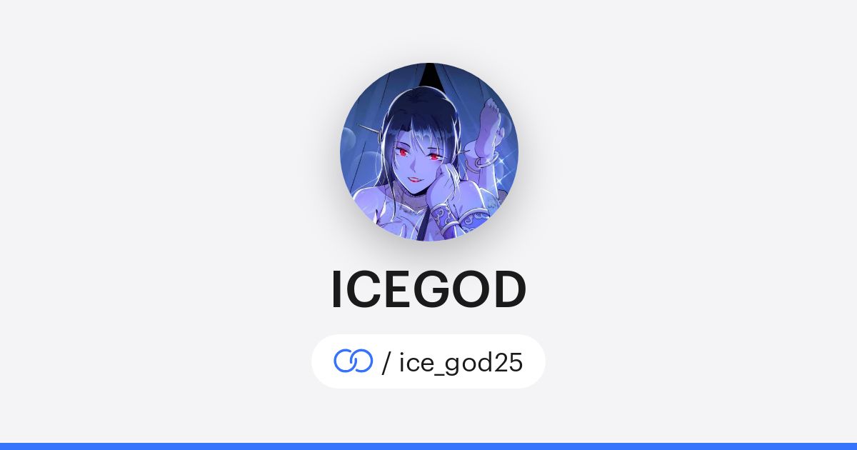 ICEGOD (/ice_god25) · solo.to