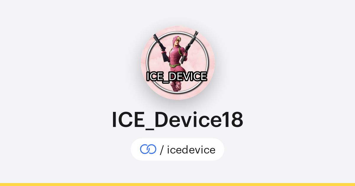 ICE_Device18 (/icedevice) · solo.to