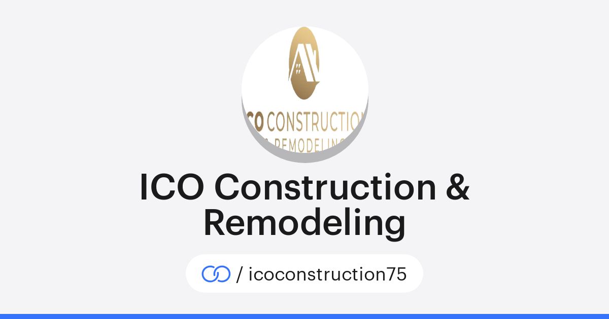 ICO Construction & Remodeling (/icoconstruction75) · solo.to