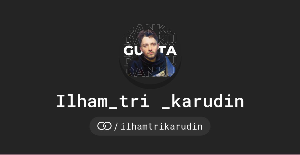 Ilham_tri _karudin (/ilhamtrikarudin) · solo.to