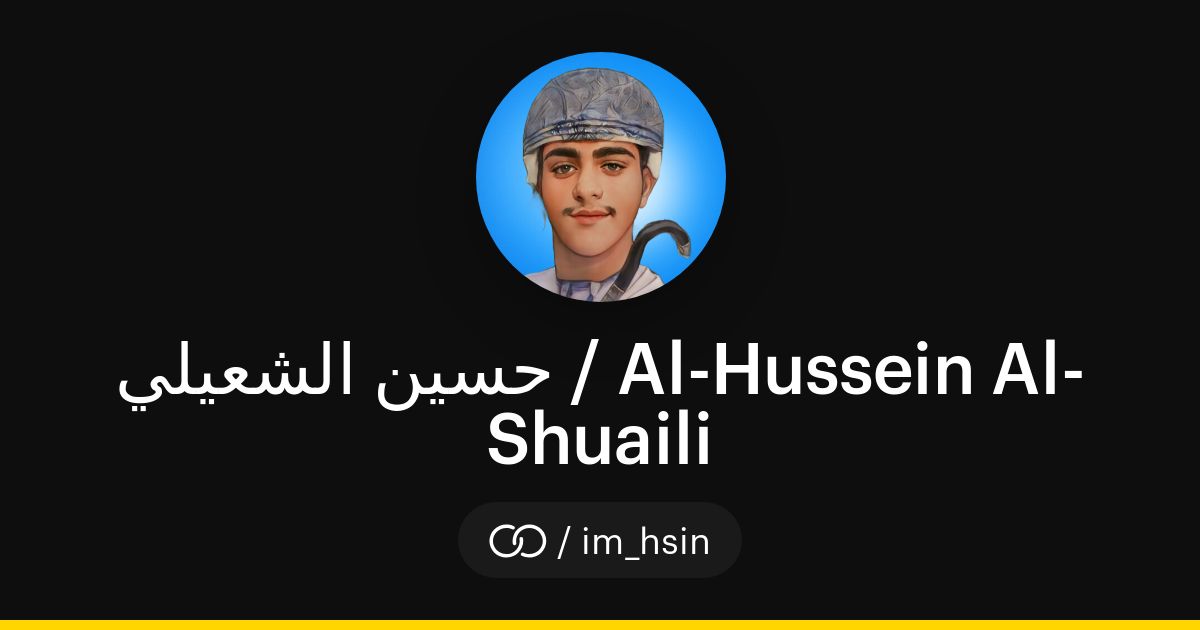 حسين الشعيلي / Al-Hussein Al-Shuaili (/im_hsin) · solo.to