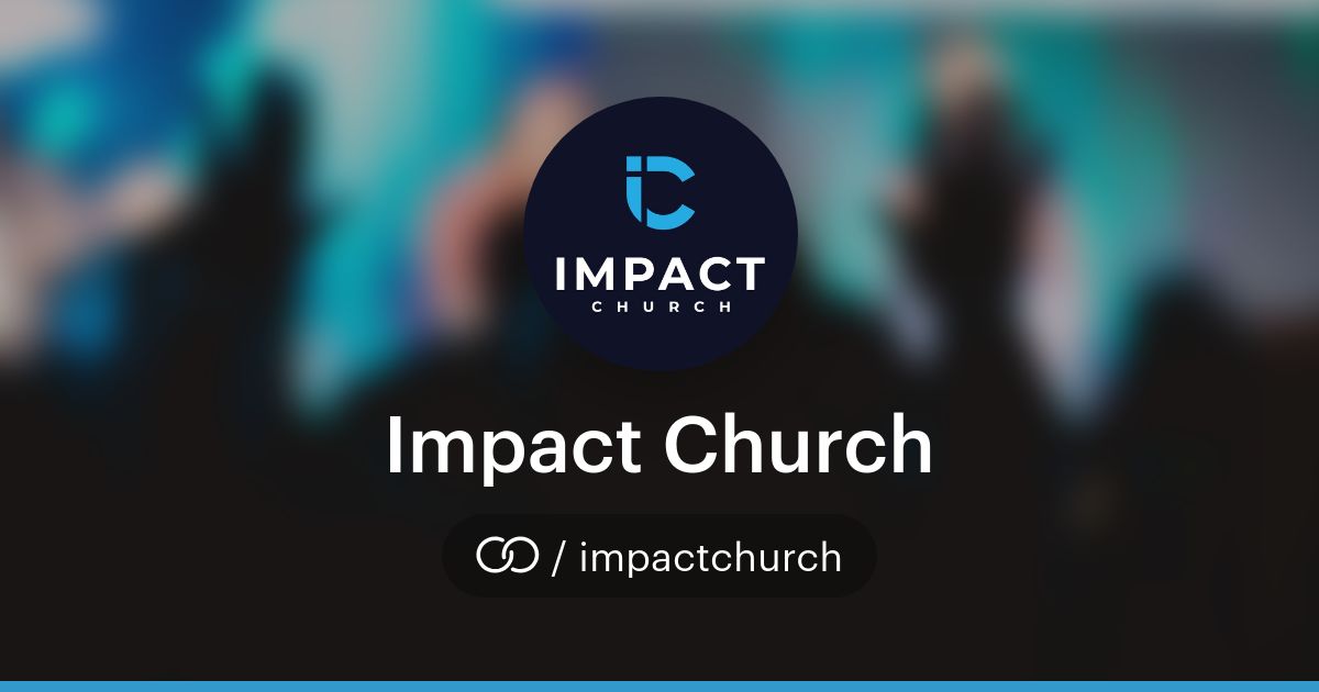 Impact Church (/impactchurch) · solo.to