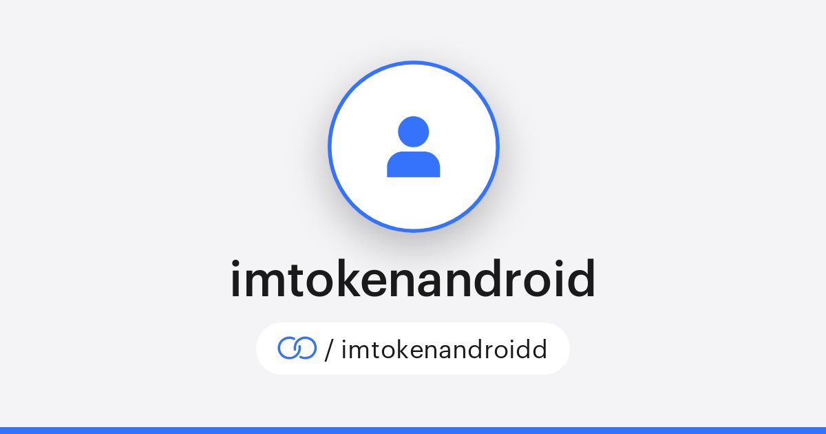 imtokenandroid (/imtokenandroidd) · solo.to