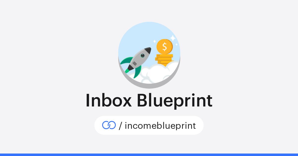 Inbox Blueprint (/incomeblueprint) · solo.to