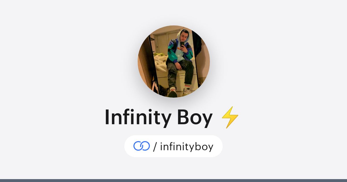 Infinity Boy ⚡ (/infinityboy) · solo.to