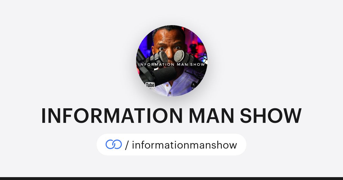 INFORMATION MAN SHOW (/informationmanshow) · solo.to