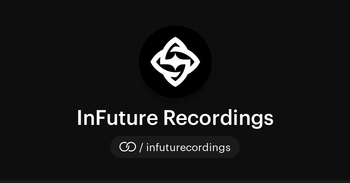 InFuture Recordings (/infuturecordings) · solo.to