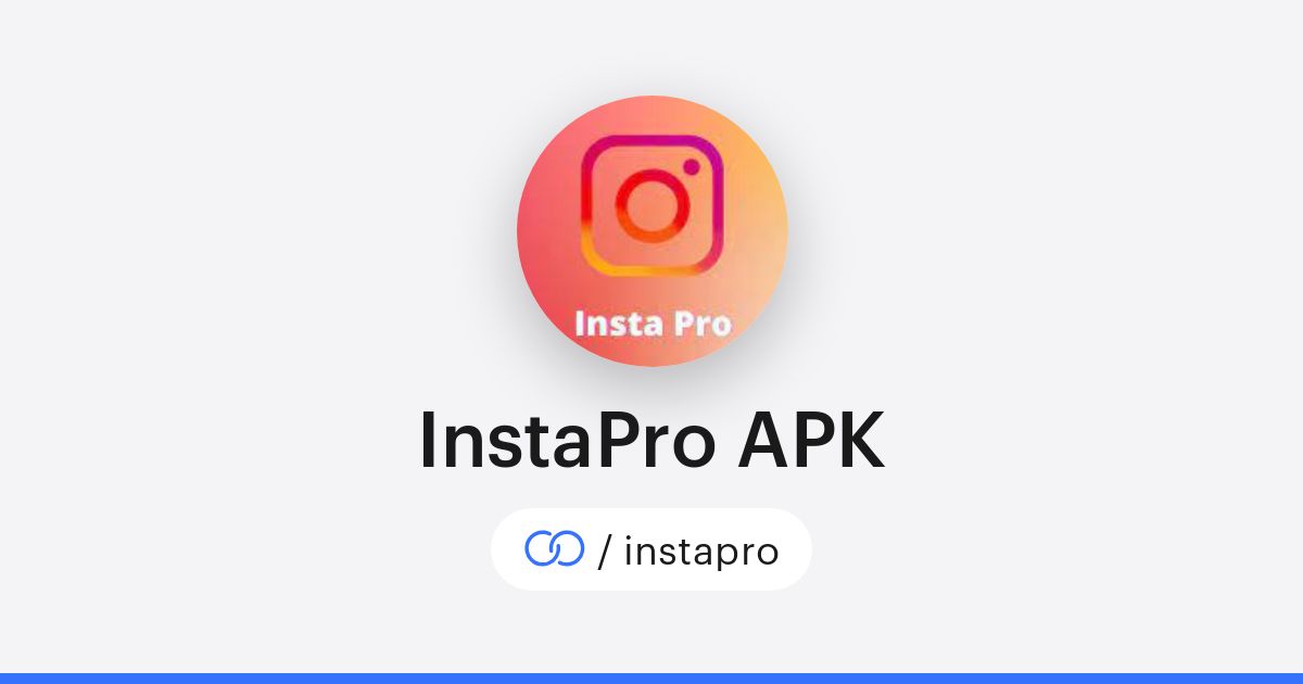 InstaPro APK (/instapro) · solo.to