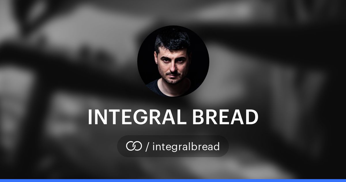 INTEGRAL BREAD (/integralbread) · solo.to
