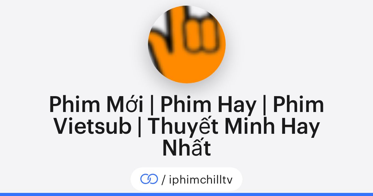 Phim Mới | Phim Hay | Phim Vietsub | Thuyết Minh Hay Nhất ...