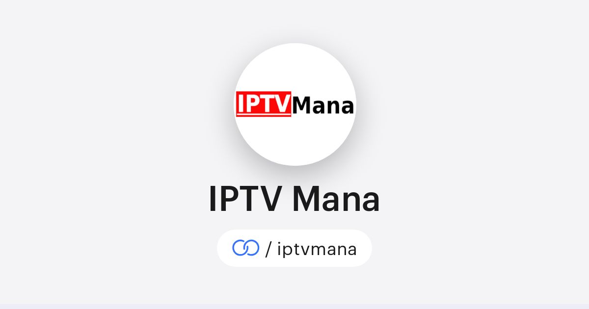 IPTV Mana (/iptvmana) · solo.to