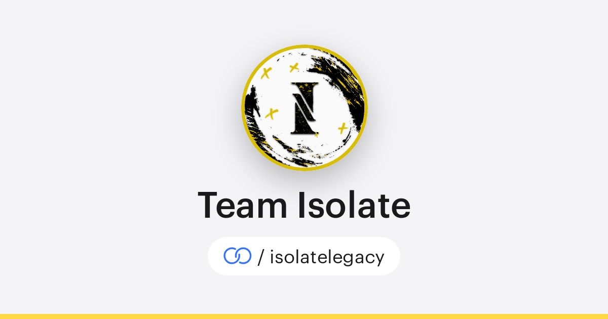 Team Isolate (/isolatelegacy) · solo.to