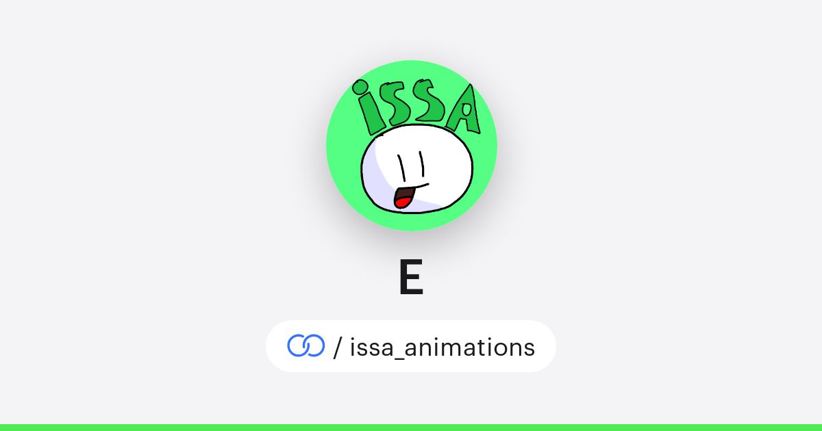 E (/issa_animations) · solo.to