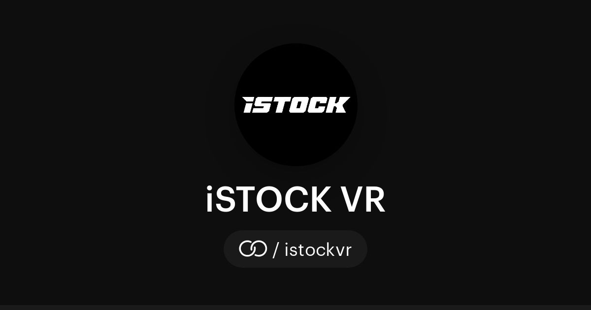 iSTOCK VR (/istockvr) · solo.to