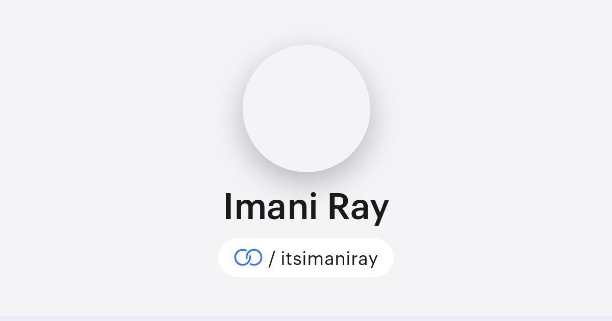 Imani Ray (/itsimaniray) · solo.to