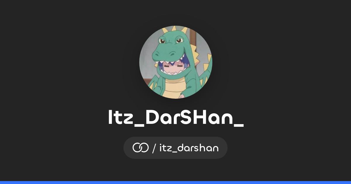 Itz_DarSHan_ (/itz_darshan) · solo.to