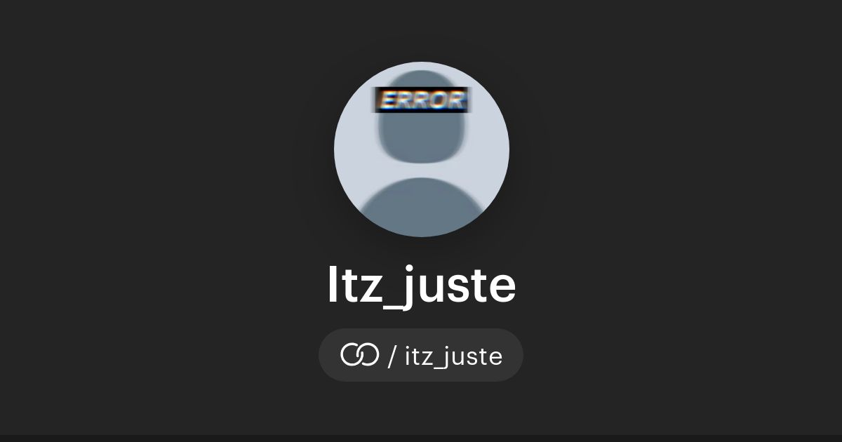 Itz_juste (/itz_juste) · solo.to