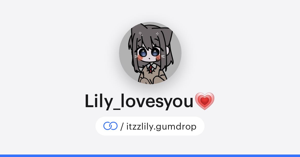 Lily_lovesyou💗 (/itzzlily.gumdrop) · solo.to