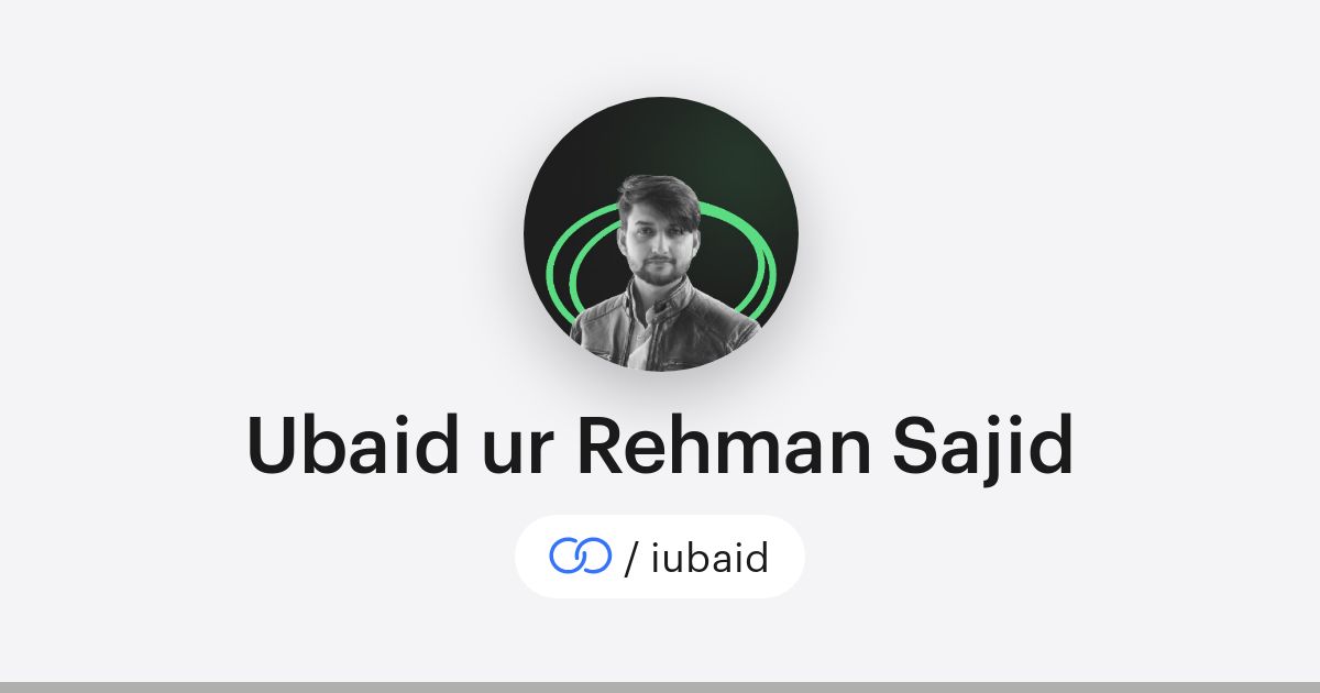 Ubaid ur Rehman Sajid (/iubaid) · solo.to