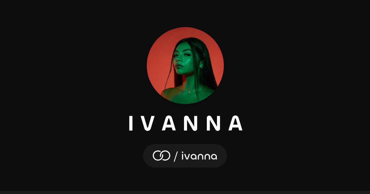 I V A N N A (/ivanna) · solo.to