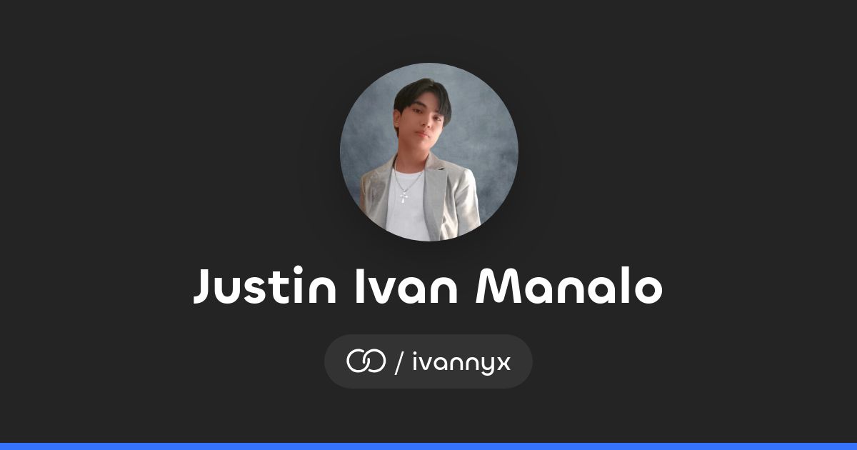 Justin Ivan Manalo (/ivannyx) · solo.to