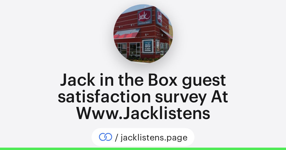 Jack in the Box guest satisfaction survey At Www.Jacklistens (/jacklistens.page) · solo.to