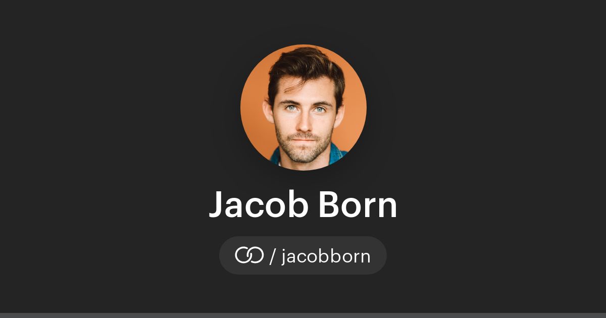 Jacob Born (/jacobborn) · solo.to