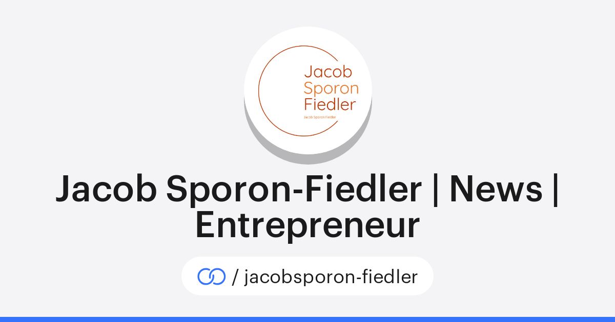 Jacob Sporon-Fiedler | News | Entrepreneur (/jacobsporon-fiedler) · solo.to