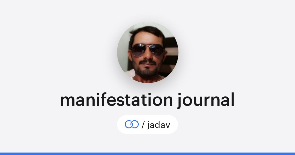 manifestation journal (/jadav) · solo.to