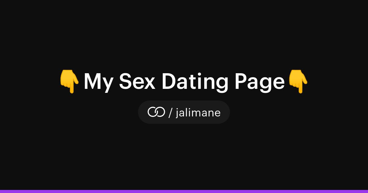 👇My Sex Dating Page👇 (/jalimane) · solo.to