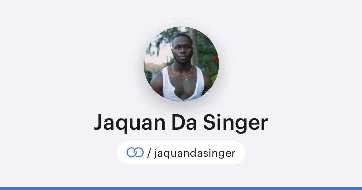 Jaquan Da Singer (/jaquandasinger) · solo.to