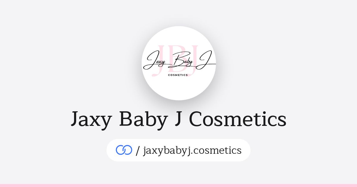 Jaxy Baby J Cosmetics (/jaxybabyj.cosmetics) · solo.to