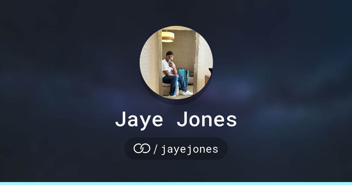 Jaye Jones (/jayejones) · solo.to