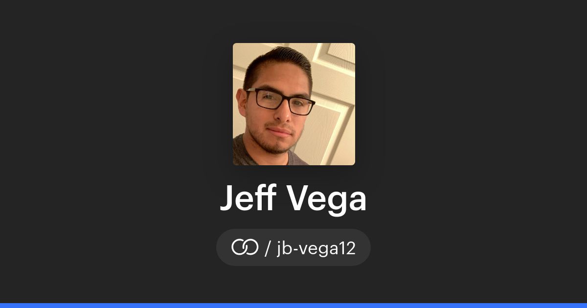 Jeff Vega (/jb-vega12) · solo.to