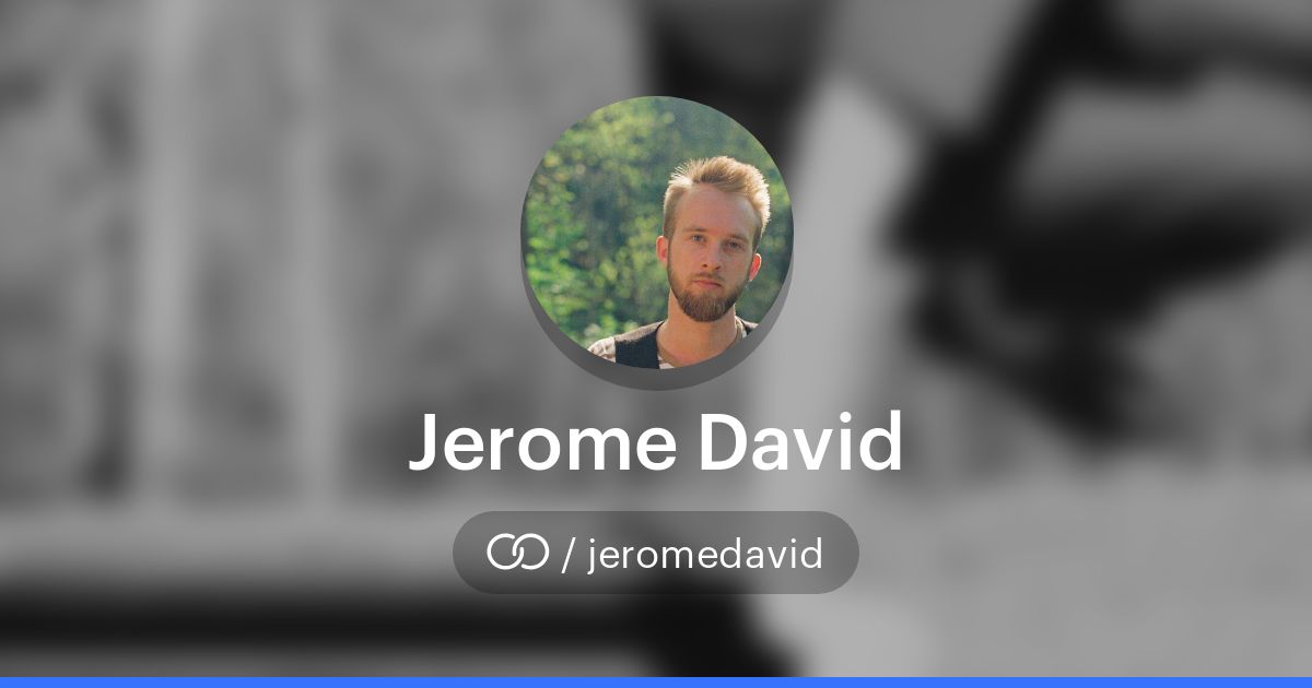 Jerome David (/jeromedavid) · solo.to