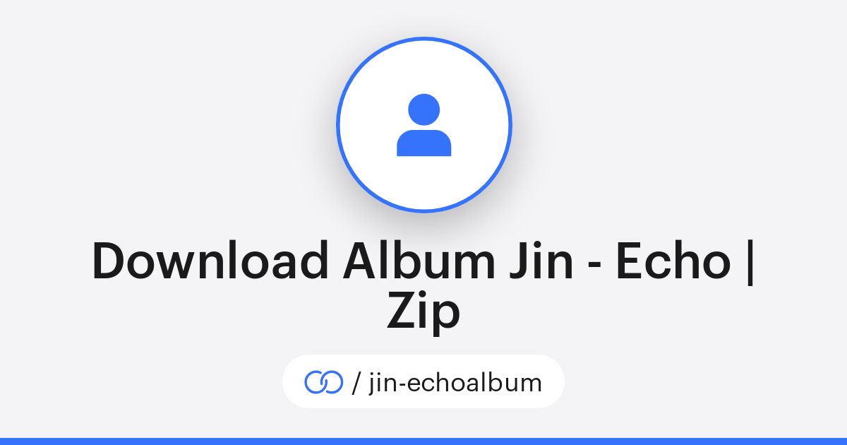 Download Album Jin - Echo | Zip (/jin-echoalbum) · solo.to