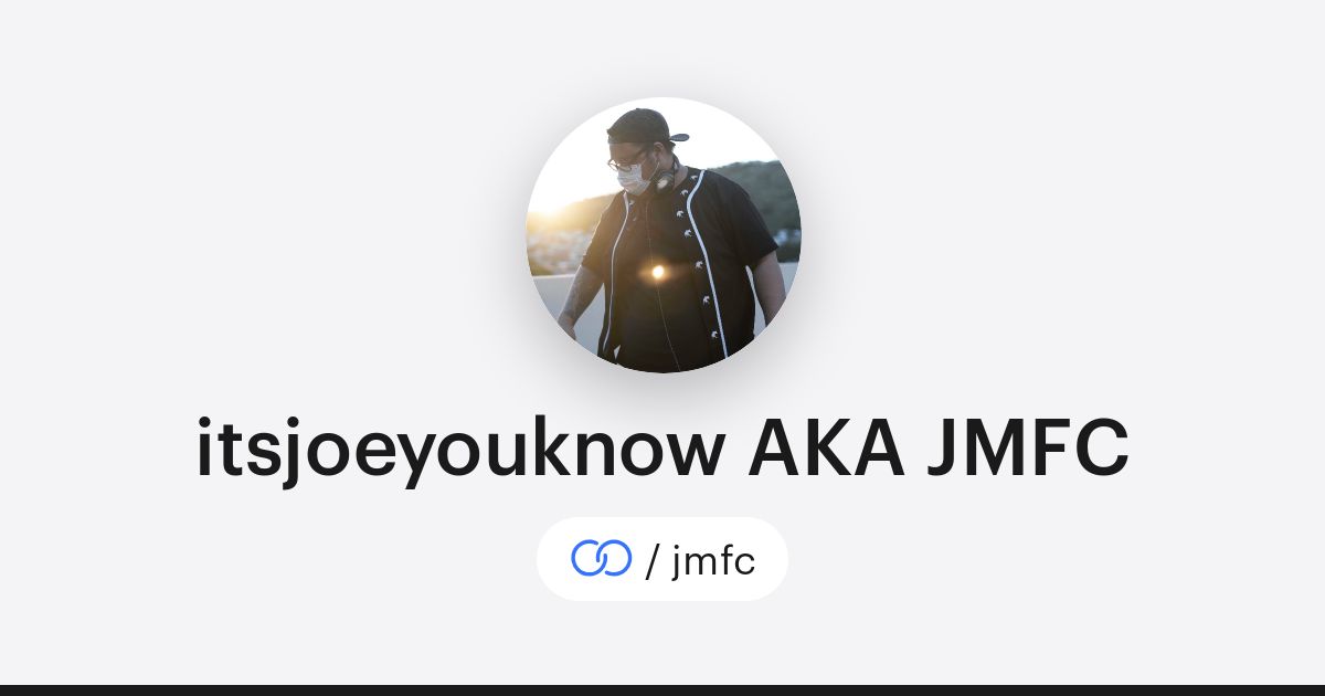 itsjoeyouknow AKA JMFC (/jmfc) · solo.to