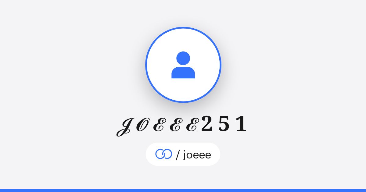 𝓙 𝓞 𝓔 𝓔 𝓔 𝟐 𝟓 𝟏 (/joeee) · solo.to