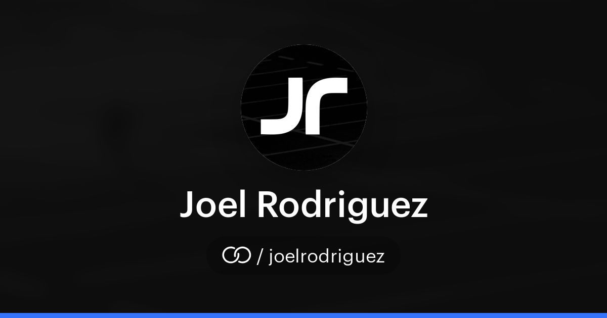 Joel Rodriguez (/joelrodriguez) · solo.to