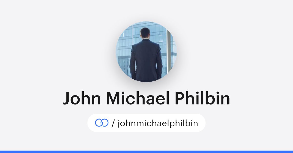 John Michael Philbin (/johnmichaelphilbin) · solo.to