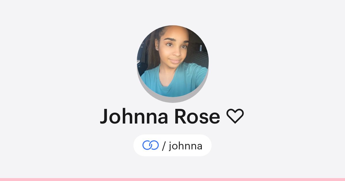 Johnna Rose ♡ (/johnna) · solo.to