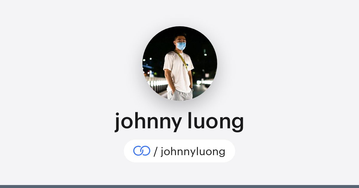 johnny luong (/johnnyluong) · solo.to
