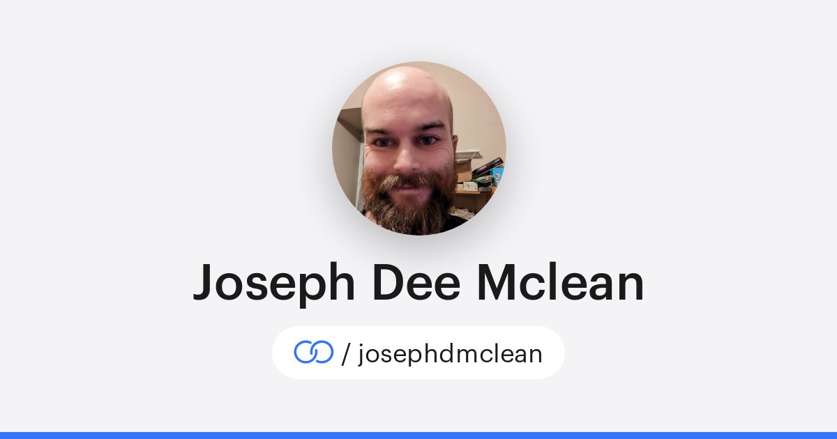 Joseph Dee Mclean (/josephdmclean) · solo.to