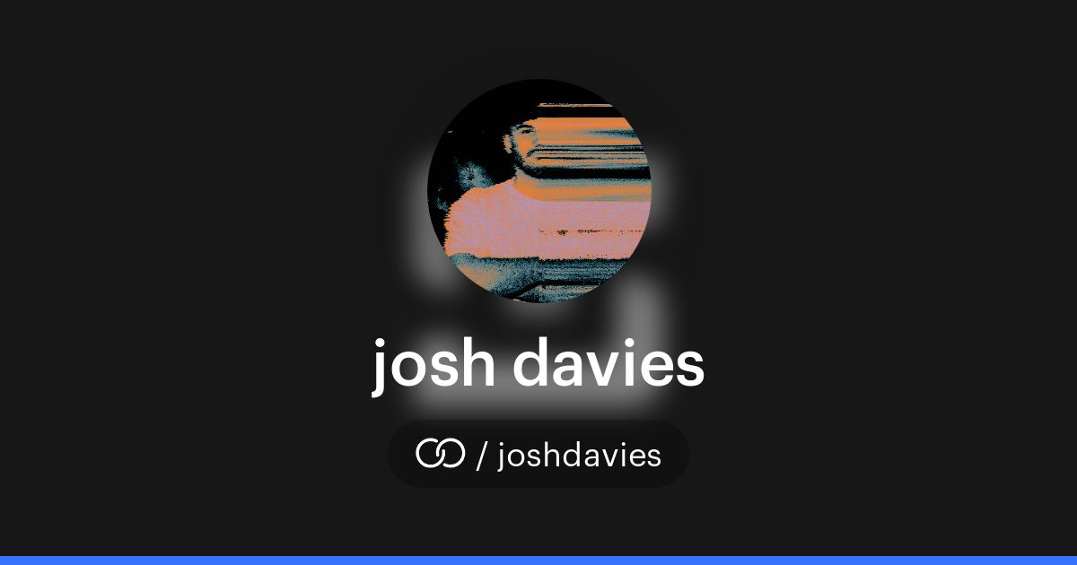 josh davies (/joshdavies) · solo.to